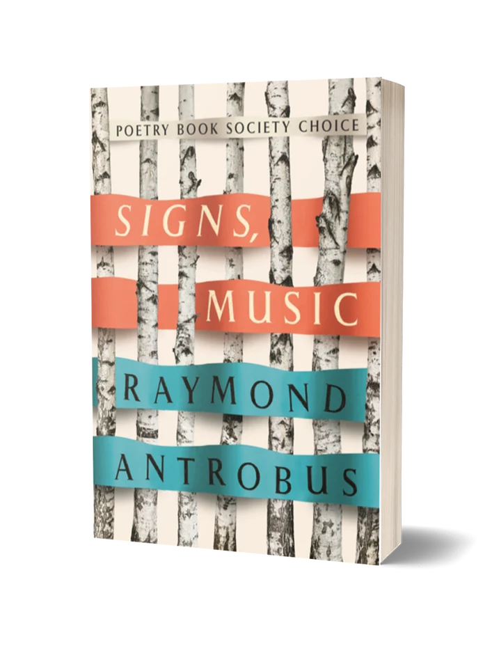 Signs, Music by Raymond Antrobus - The Poetry Book Society