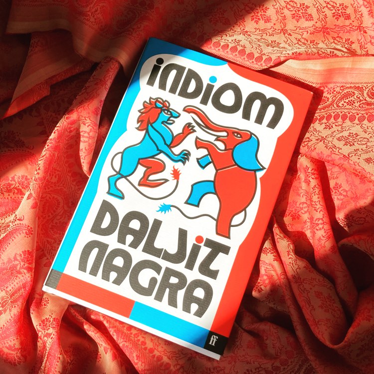 INDIOM BY DALJIT NAGRA - The Poetry Book Society