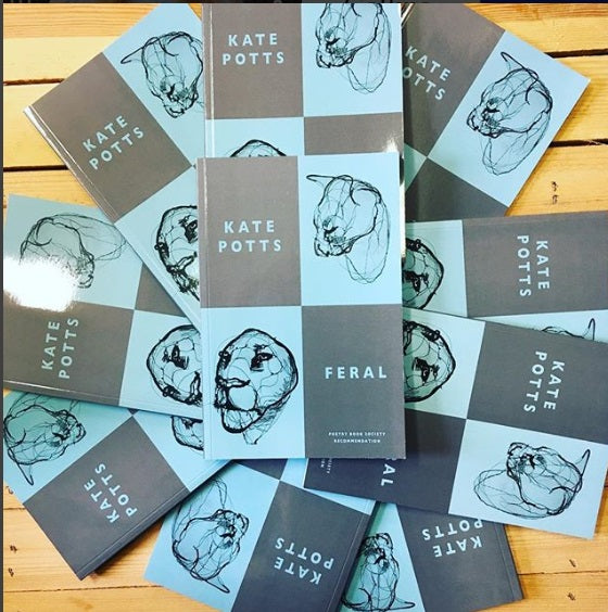 KATE POTTS: FERAL IS HERE - The Poetry Book Society