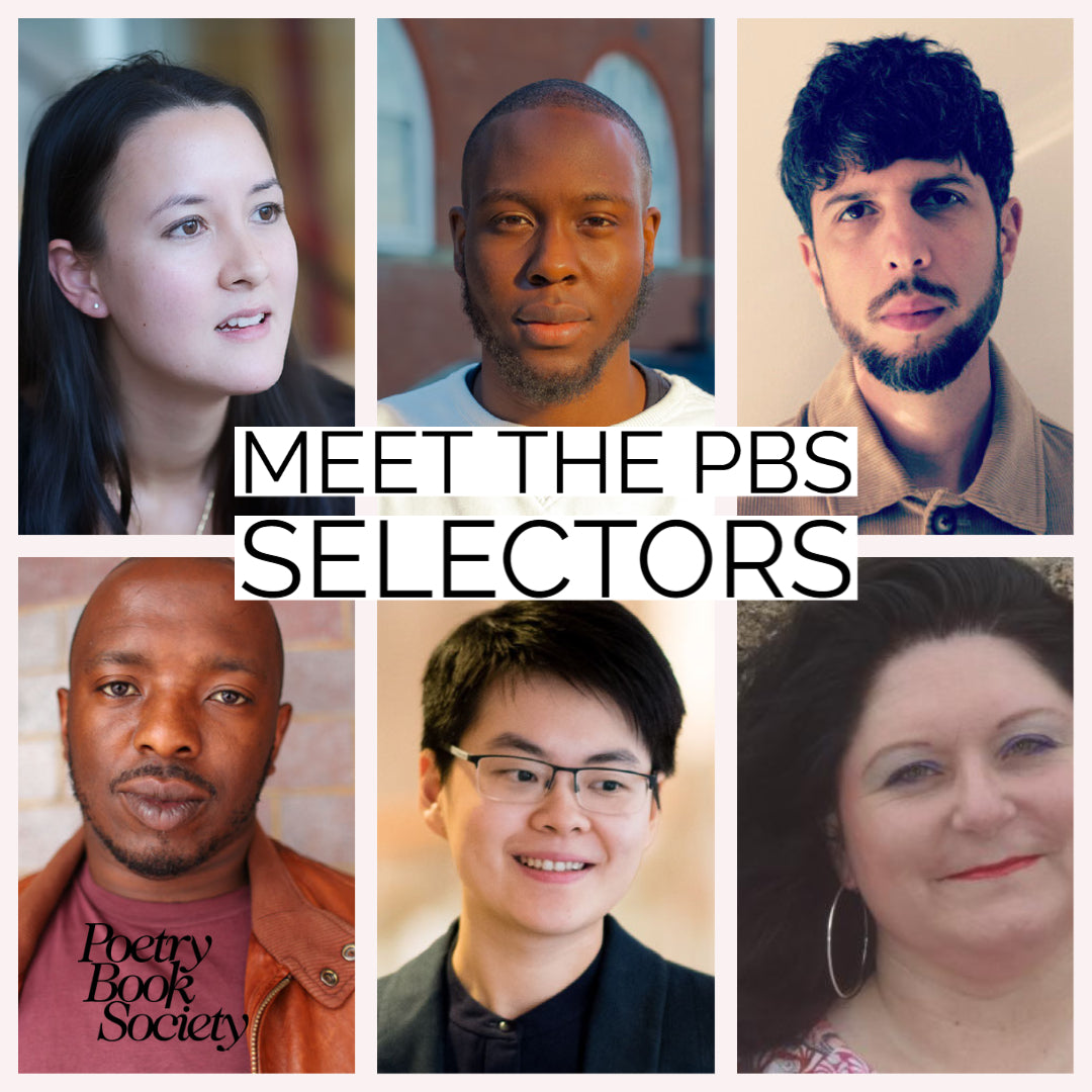 ANNOUNCING OUR NEW PBS SELECTORS - The Poetry Book Society