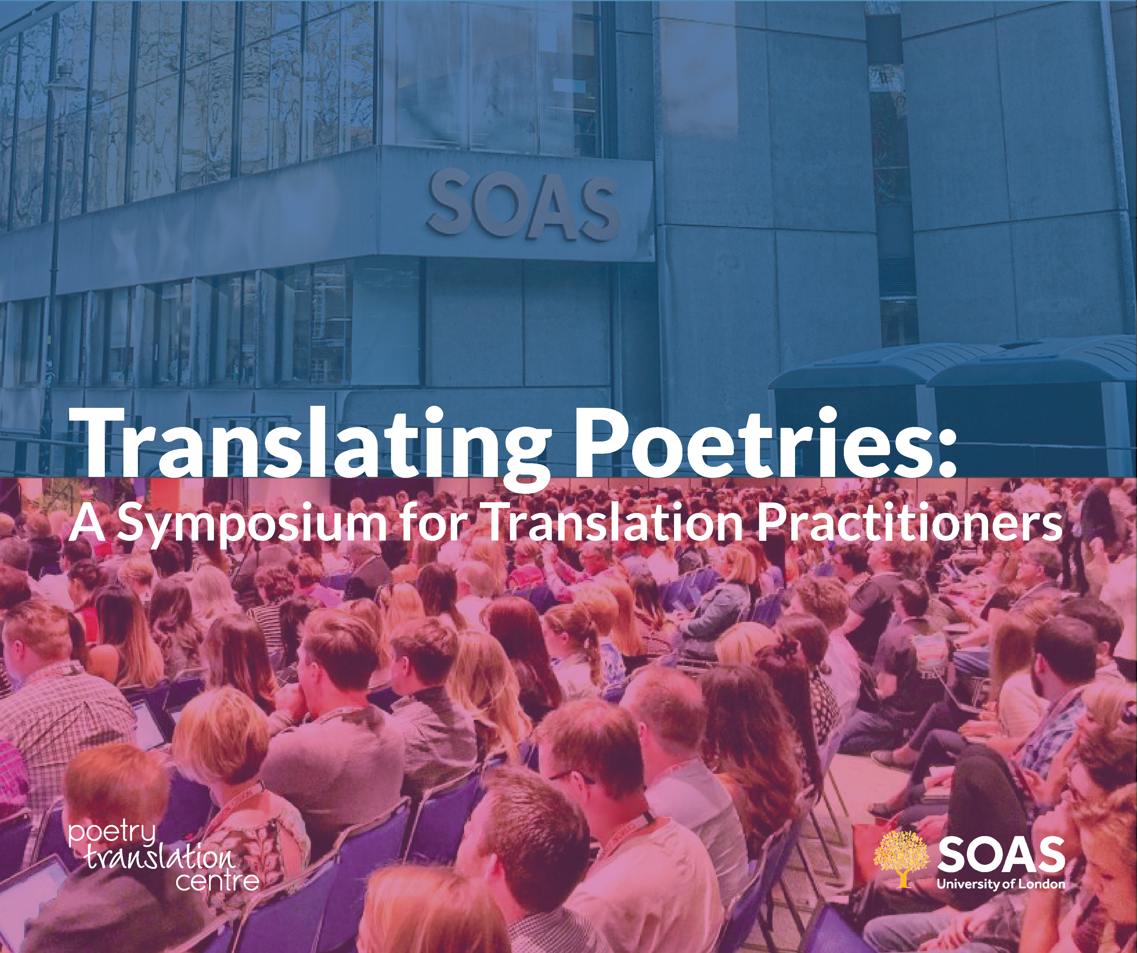 TRANSLATING POETRIES: A SYMPOSIUM FOR TRANSLATION PRACTITIONERS - The ...