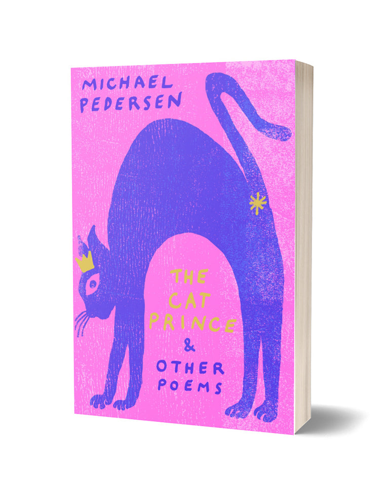 The Cat Prince & Other Poems by Michael Pedersen - The Poetry Book Society
