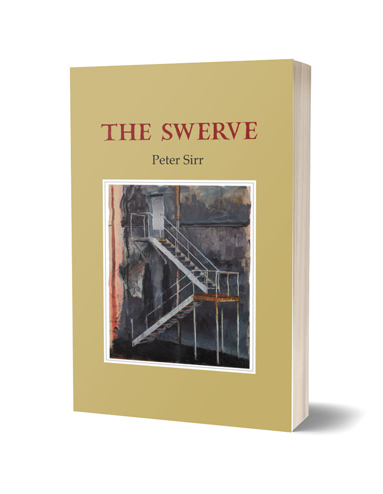 The Swerve by Peter Sirr - The Poetry Book Society