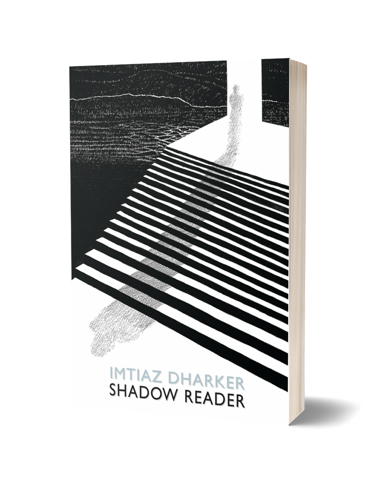 Shadow Reader by Imtiaz DharkerPoetry Book Society Special Commendatio ...