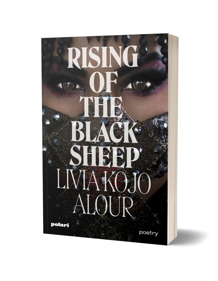 The Rising of the Black Sheep by Livia Kojo Alour - The Poetry Book Society
