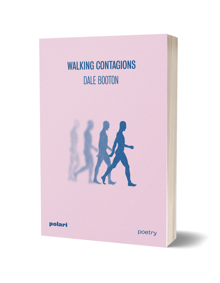 Walking Contagions by Dale Booton - The Poetry Book Society