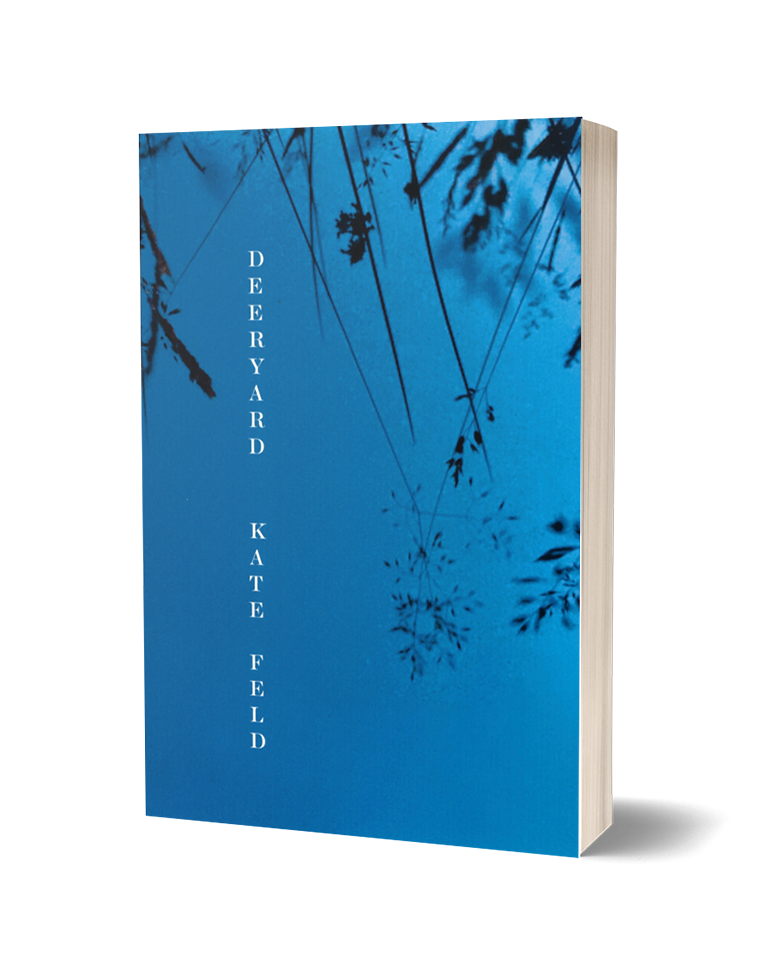 Deeryard by Kate Feld - The Poetry Book Society
