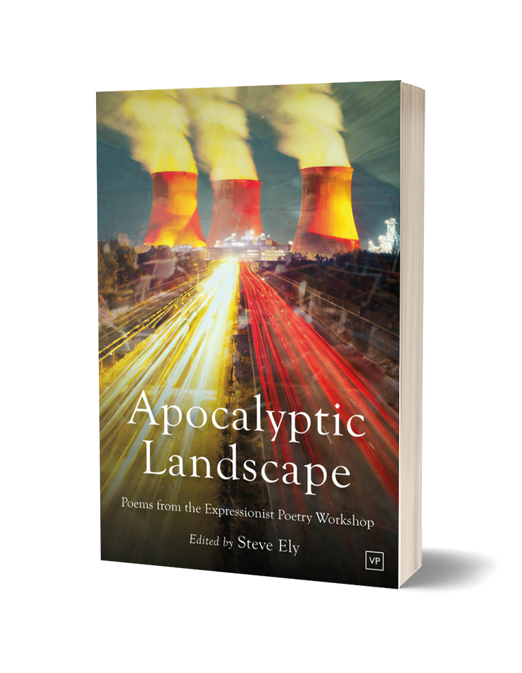 Apocalyptic Landscape: Poems from the Expressionist Poetry Workshop PR ...