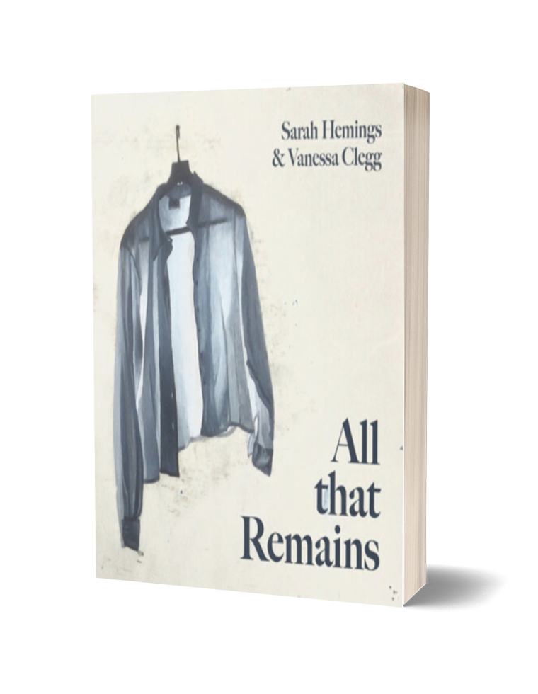 All That Remains by Sarah Hemings and Vanessa Clegg - The Poetry Book ...