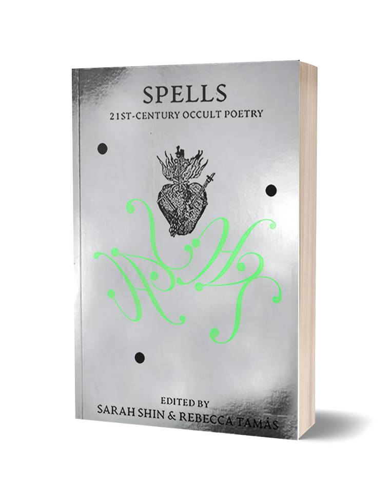 Spells: 21st Century Occult Poetry - The Poetry Book Society