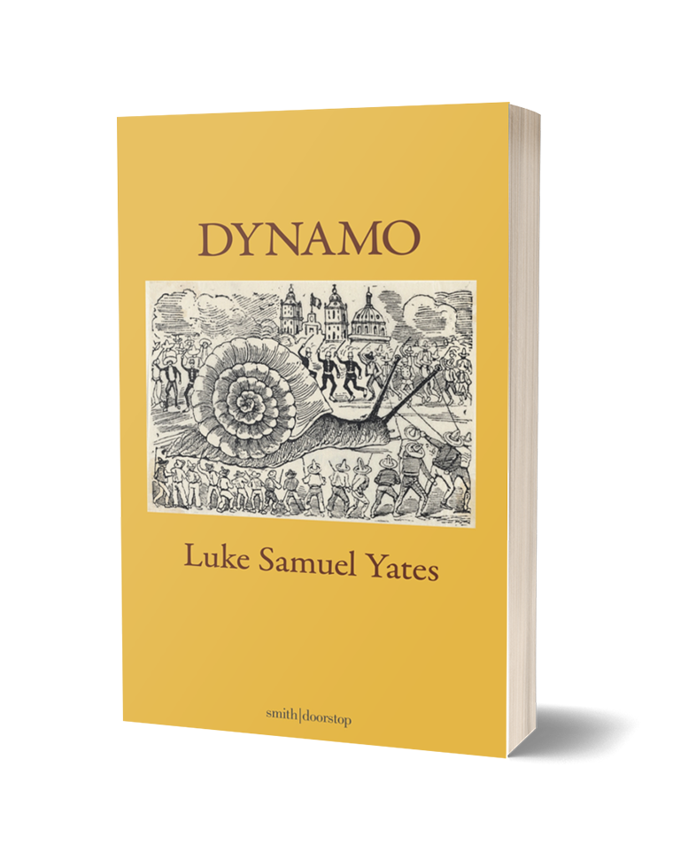 Dynamo by Luke Samuel Yates - The Poetry Book Society