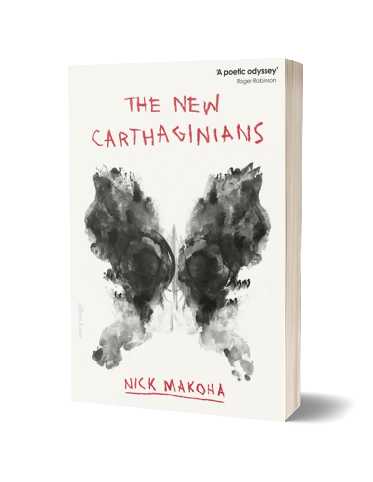 The New Carthaginians by Nick Makoha - The Poetry Book Society