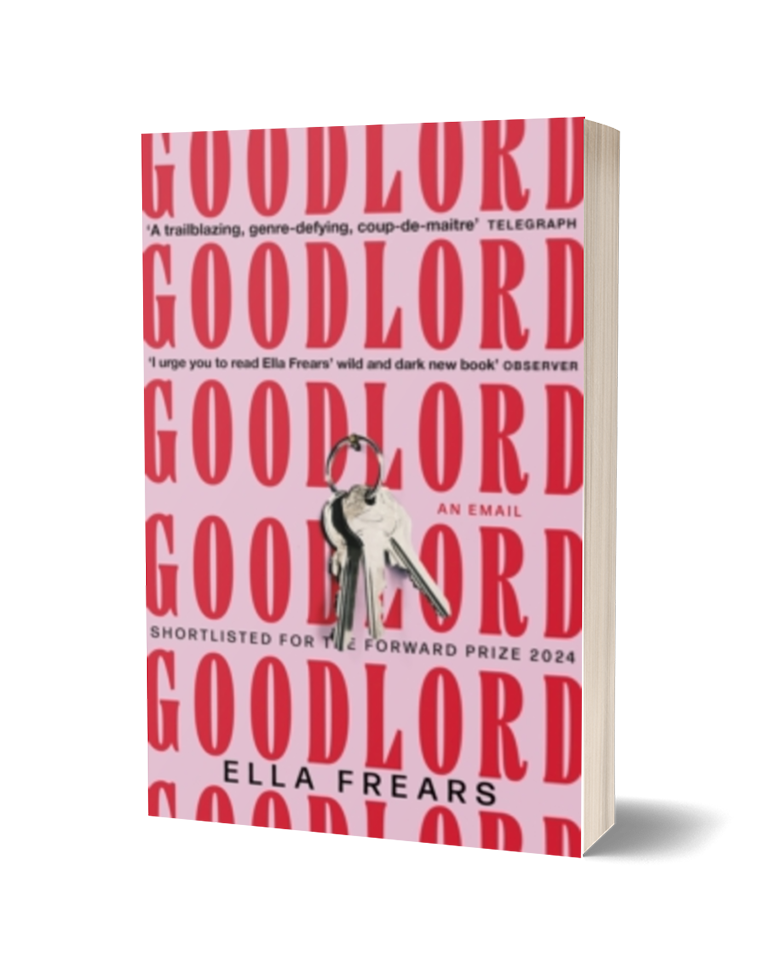 Goodlord by Ella Frears - The Poetry Book Society