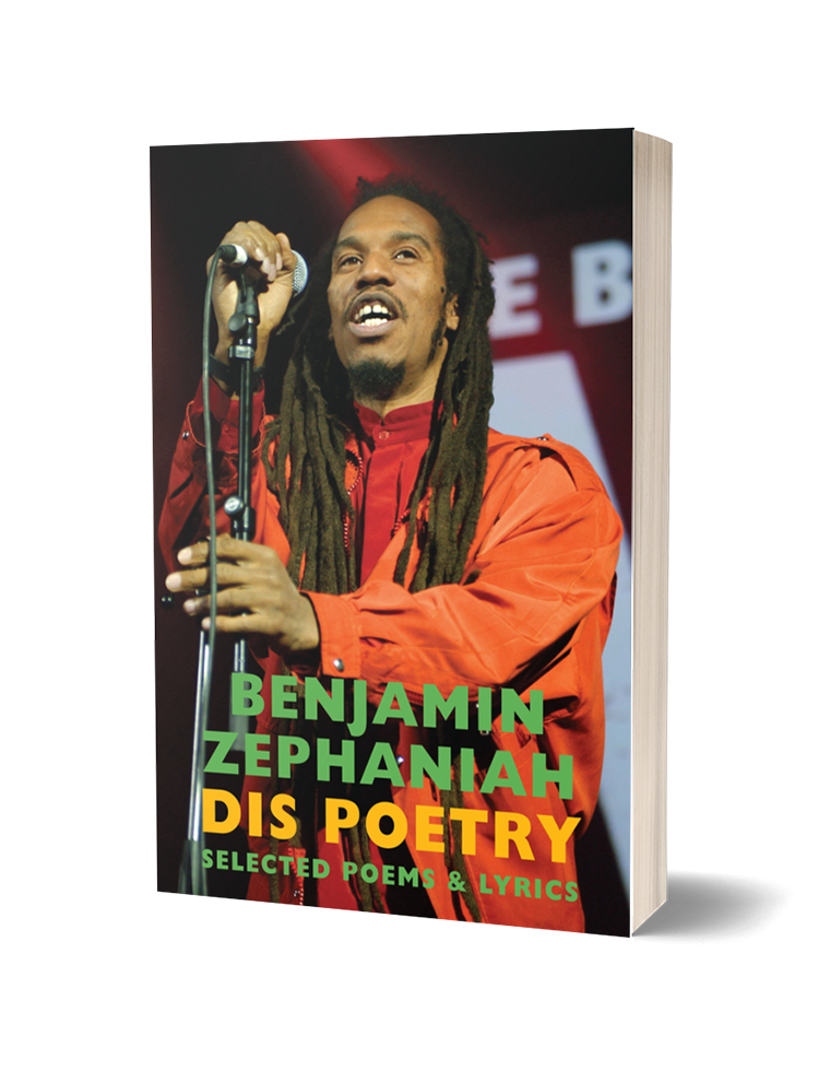 Dis Poetry: Selected Poems & Lyrics by Benjamin Zephaniah - The Poetry ...