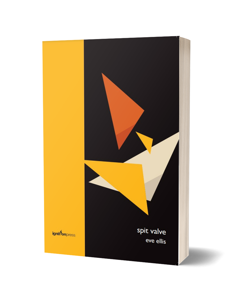 Spit Valve by Eve Ellis - The Poetry Book Society