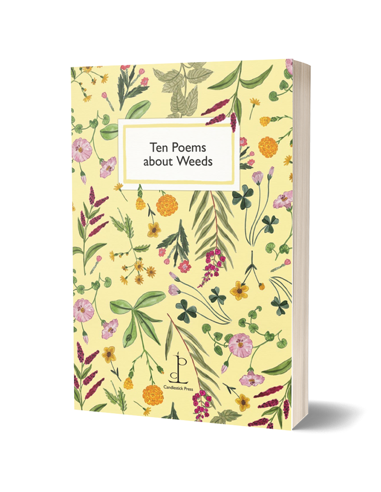 Ten Poems About Weeds - The Poetry Book Society