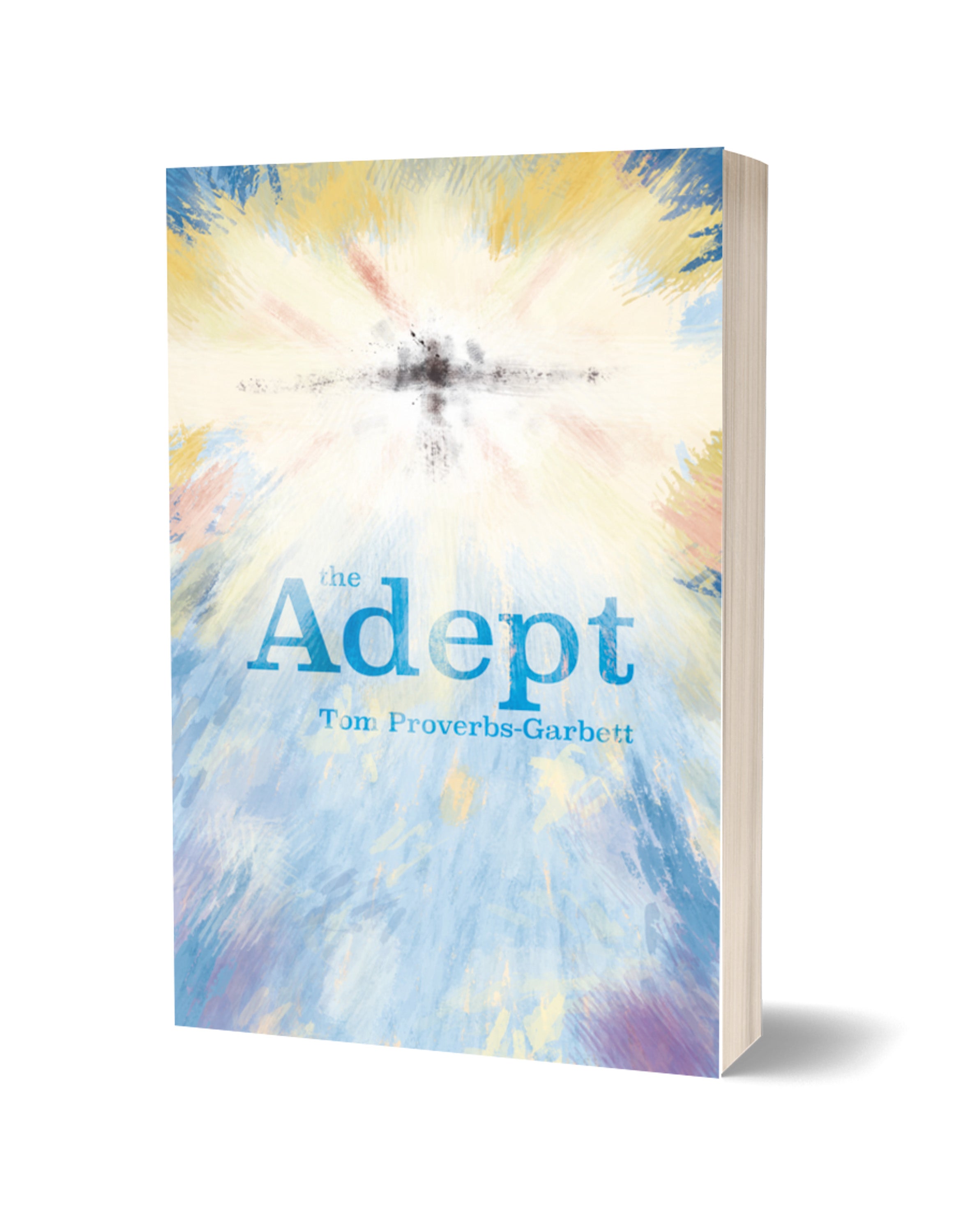 Adept by Tom Proverbs-Garbett PRE-ORDER - The Poetry Book Society