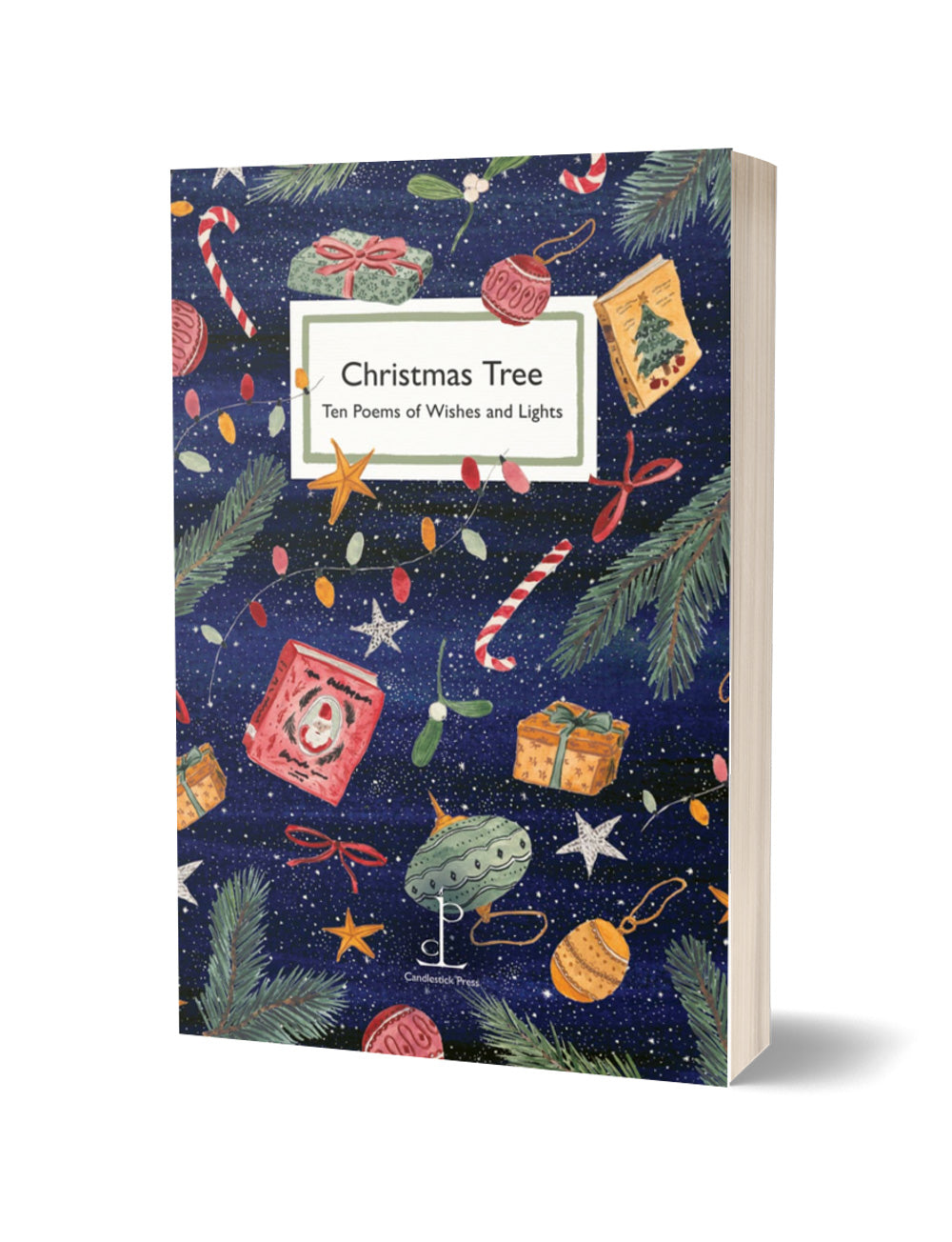 Christmas Tree: Ten Poems of Wishes and Lights - The Poetry Book Society