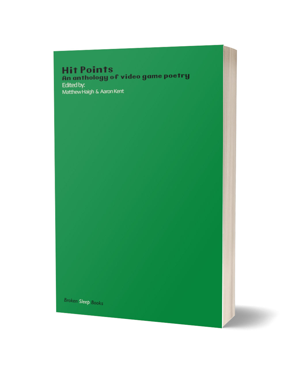 Hit Points: An Anthology of Video Game Poetry ed. by Matthew Haigh and ...