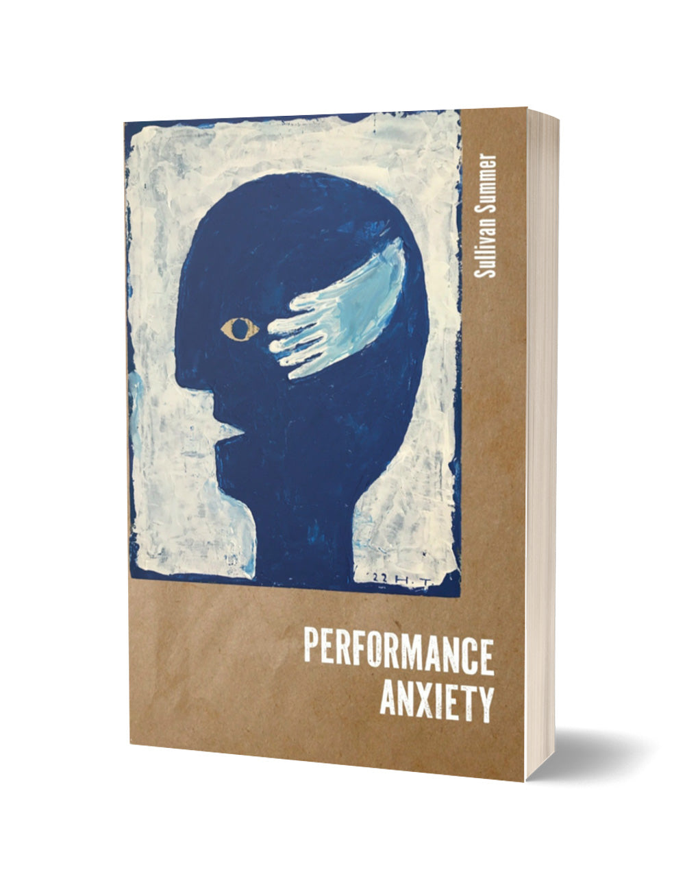 Performance Anxiety by Sullivan Summer - The Poetry Book Society