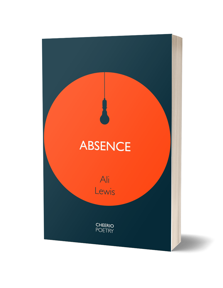 Absence by Ali Lewis - The Poetry Book Society