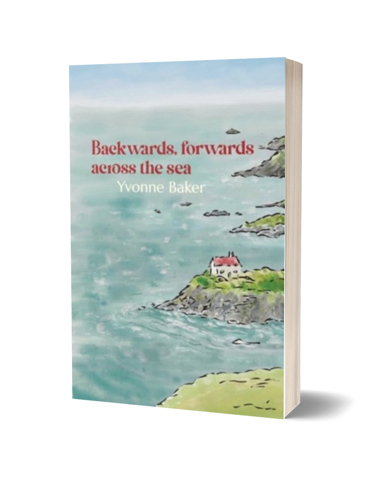 Backwards, forwards, across the sea by Yvonne Baker - The Poetry Book ...