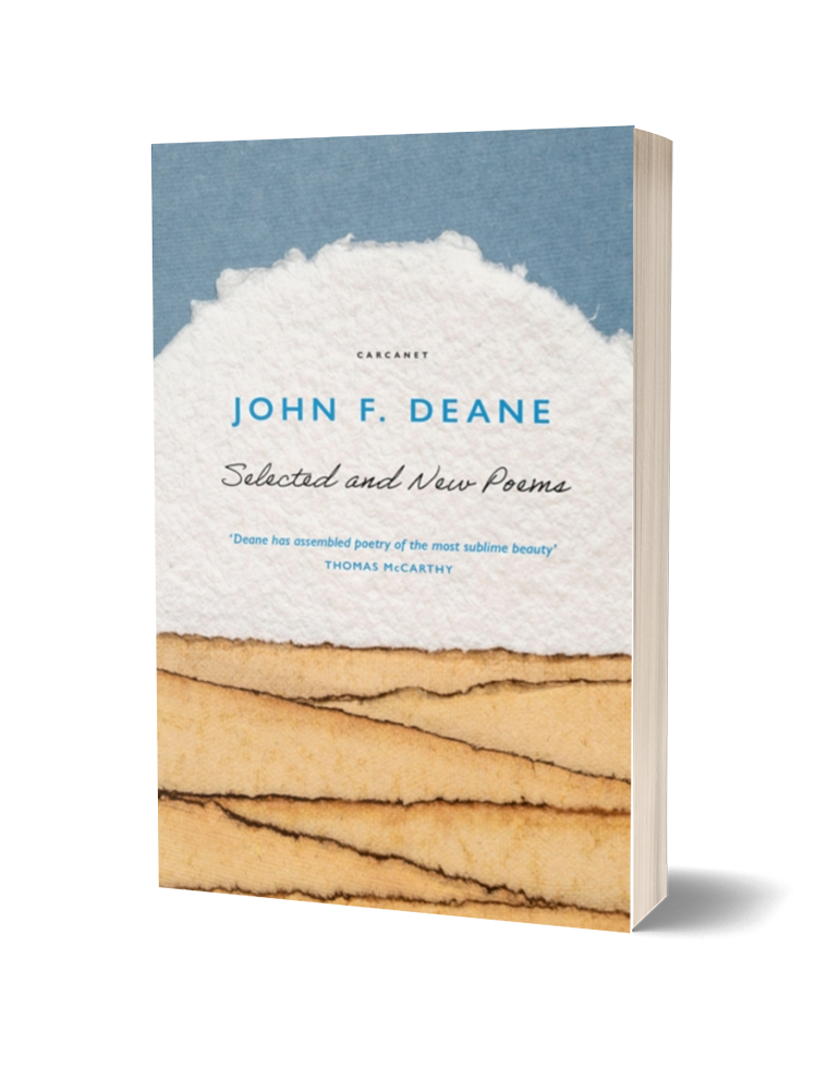 Selected and New Poems by John F. Deane - The Poetry Book Society
