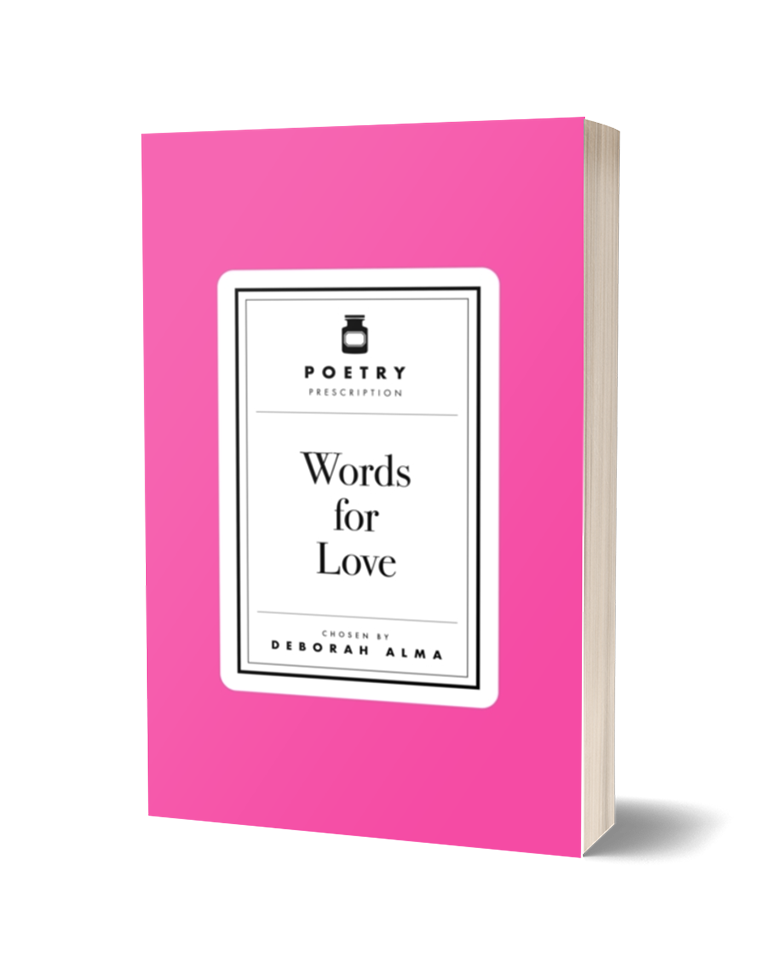 Poetry Prescription: Words for Love chosen by Deborah Alma - The Poetry ...