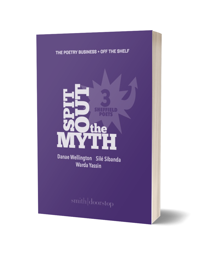 Spit Out The Myth: Three Sheffield Poets - The Poetry Book Society