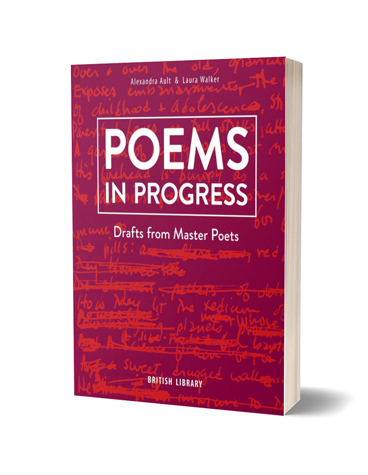 Poems in Progress: Drafts from Master Poets - The Poetry Book Society