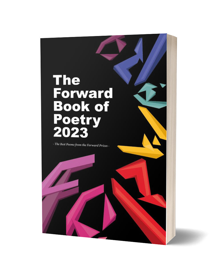 The Forward Book of Poetry 2023 - The Poetry Book Society