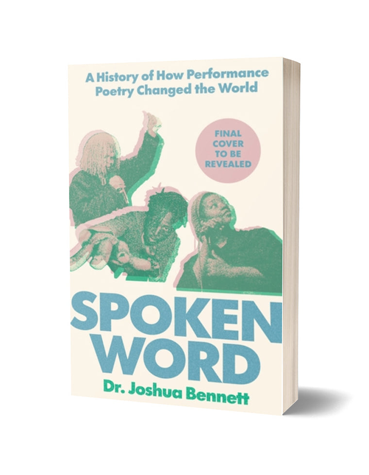 Spoken Word by Dr. Joshua Bennett - The Poetry Book Society