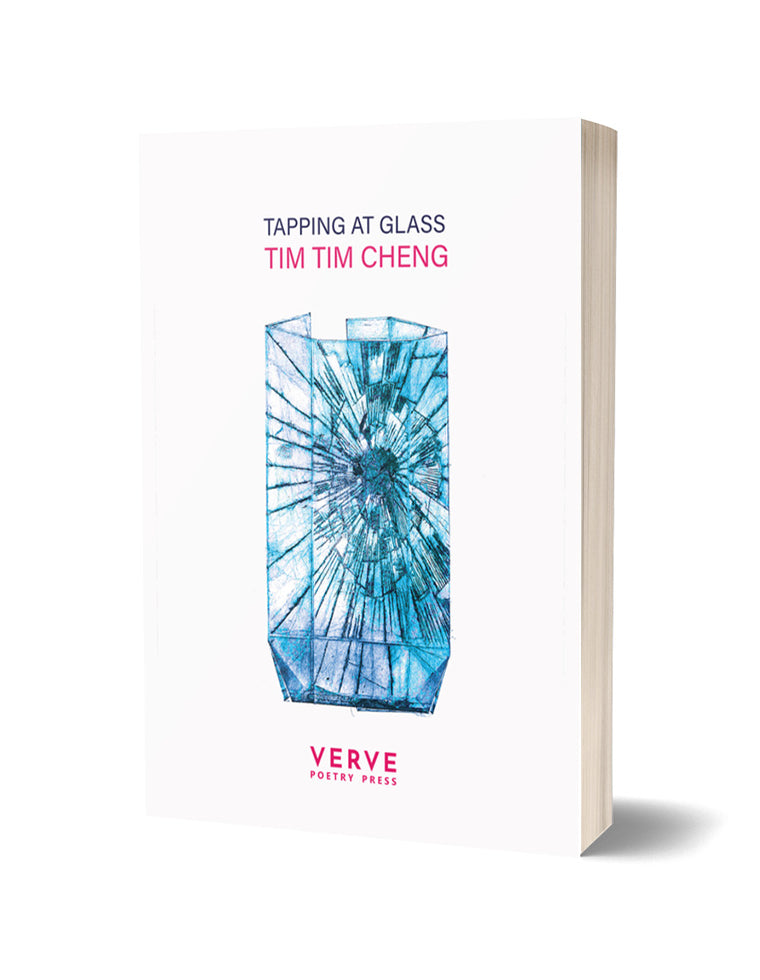 Tapping at Glass by Tim Tim Cheng - The Poetry Book Society