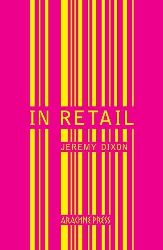 In Retail by Jeremy Dixon - The Poetry Book Society
