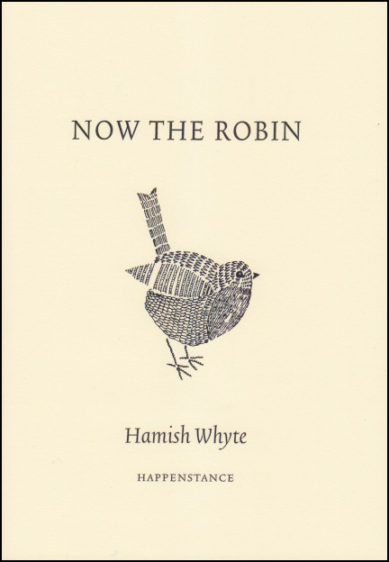 NOW THE ROBIN by Hamish Whyte - The Poetry Book Society