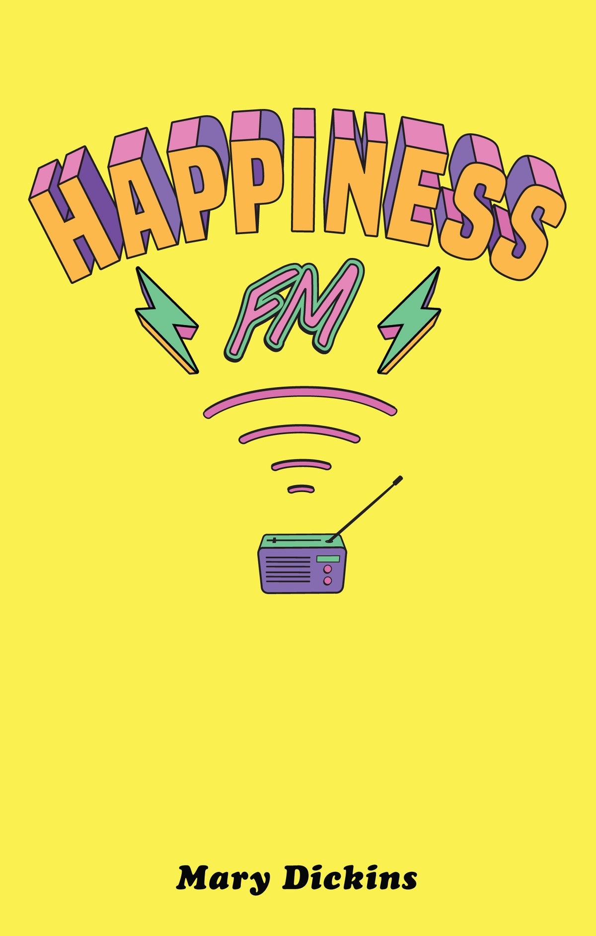 Happiness FM by Mary Dickins - The Poetry Book Society