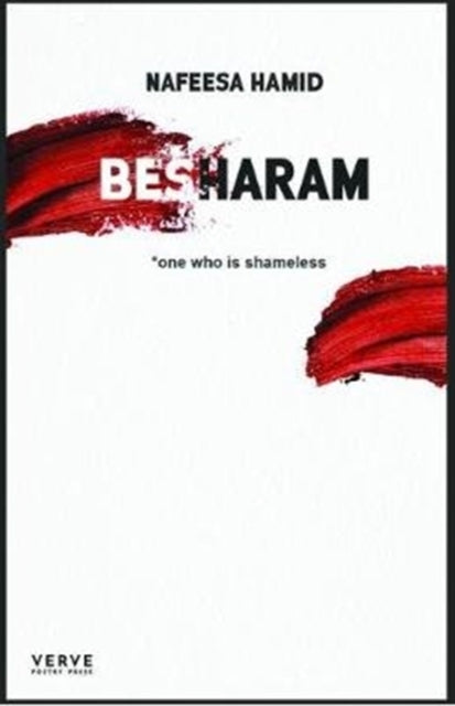 Besharam by Nafeesa Hamid - The Poetry Book Society