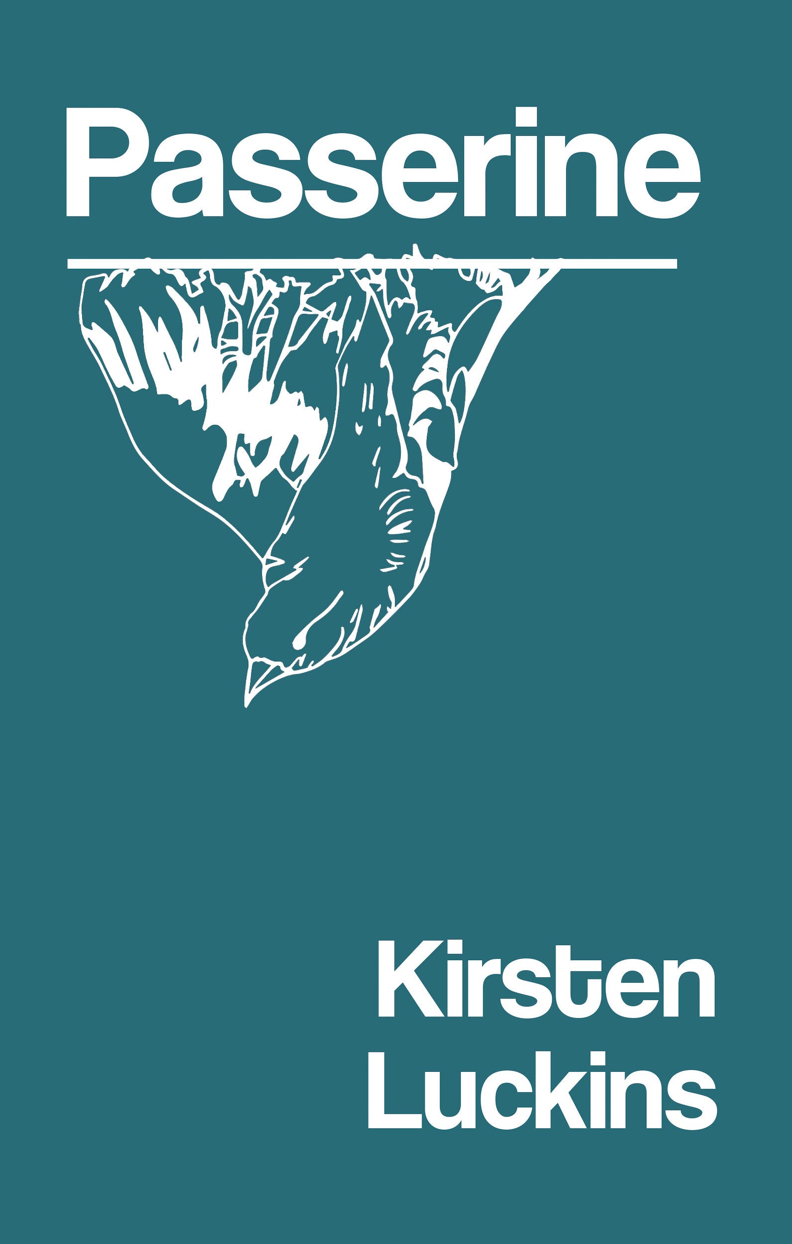 Passerine by Kirsten Luckins - The Poetry Book Society