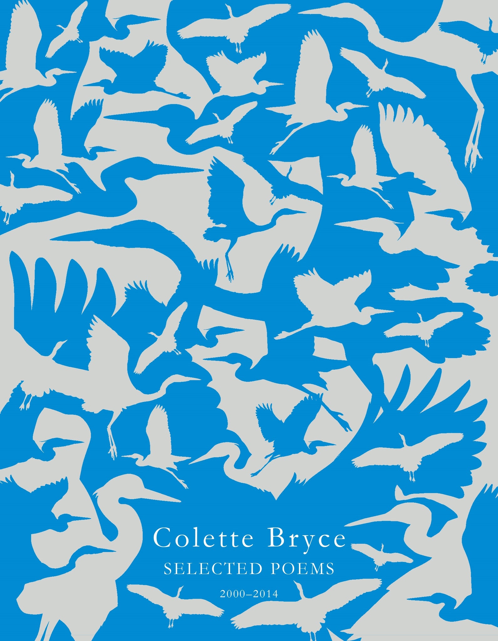 Selected Poems by Colette Bryce Summer Special Commendation - The ...