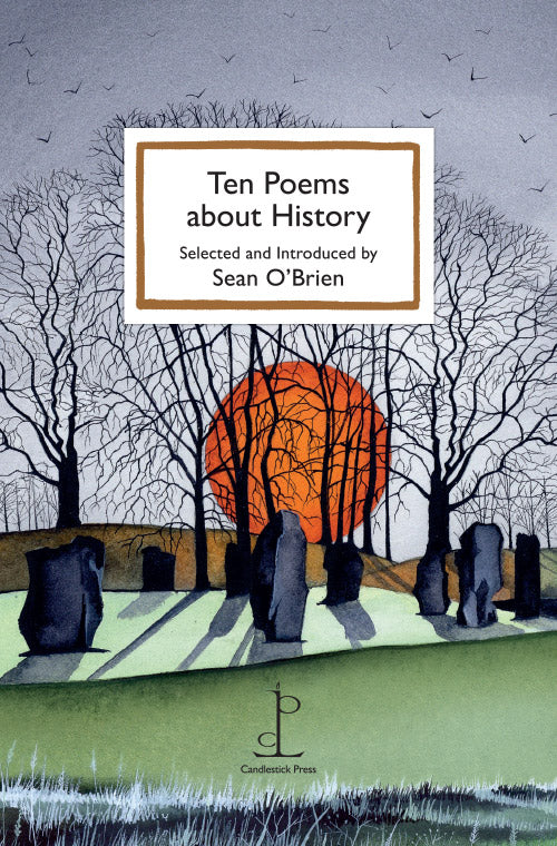 Ten Poems about History - The Poetry Book Society