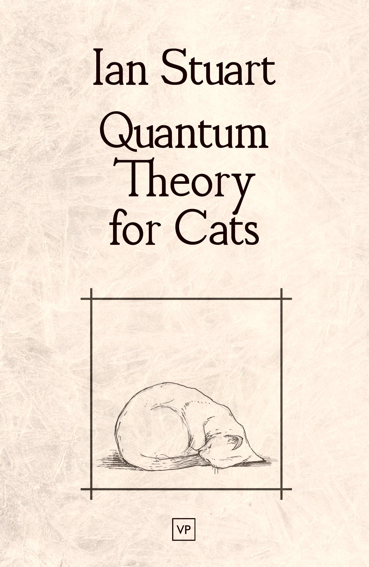 Quantum Theory for Cats by Ian Stuart - The Poetry Book Society