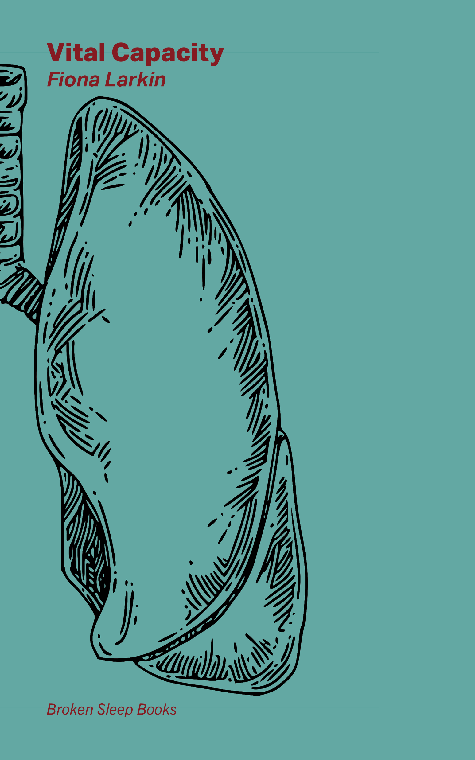 Vital Capacity by Fiona Larkin - The Poetry Book Society